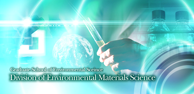Division of Environmental Materials Science